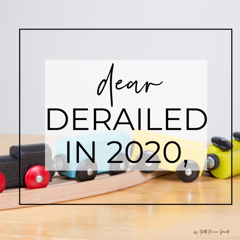 Derailed in 2020 - Yvette Perrier Quantz